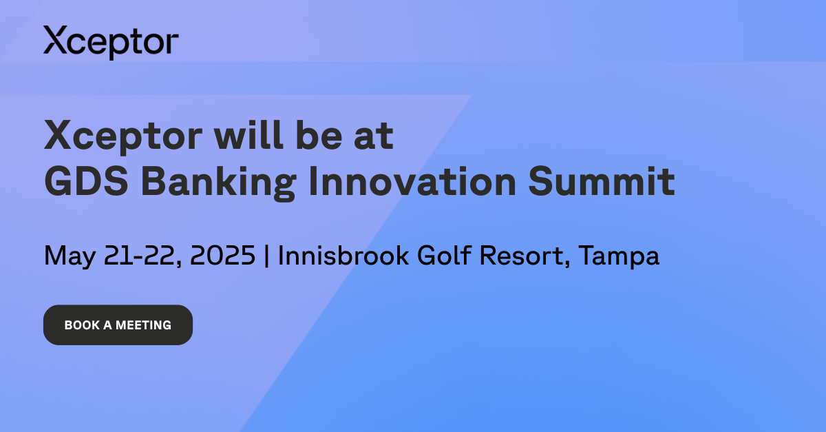 GDS Banking Innovation Summit | Xceptor