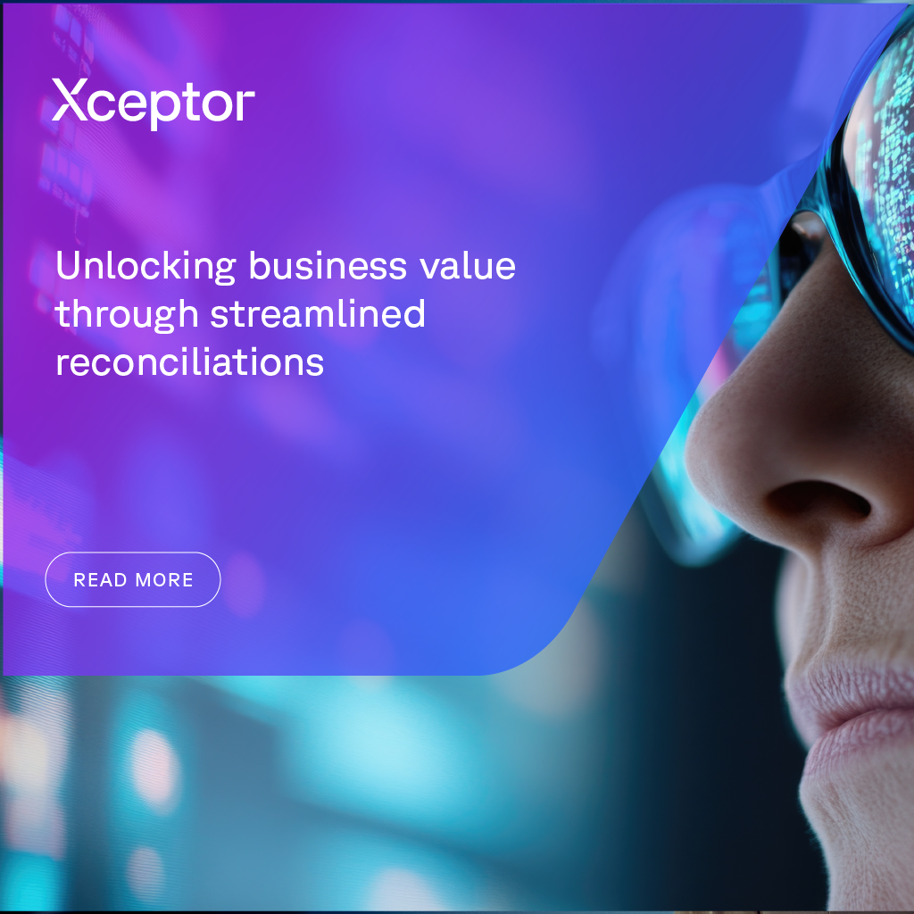 Streamlined reconciliations: unlock business value | Xceptor